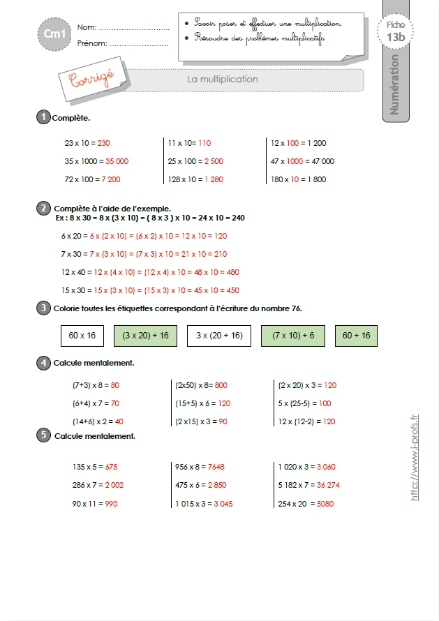 CM1: EXERCICES La multiplication des nombres entiers CM1: EXERCICES La multiplication des nombres entiers